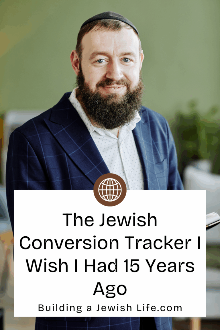 The One Document I Wish I Had During My Conversion – Building a Jewish Life